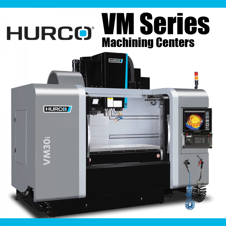 HURCO VM Series of Vertical Machining Centers – Machinery Sales Co ...